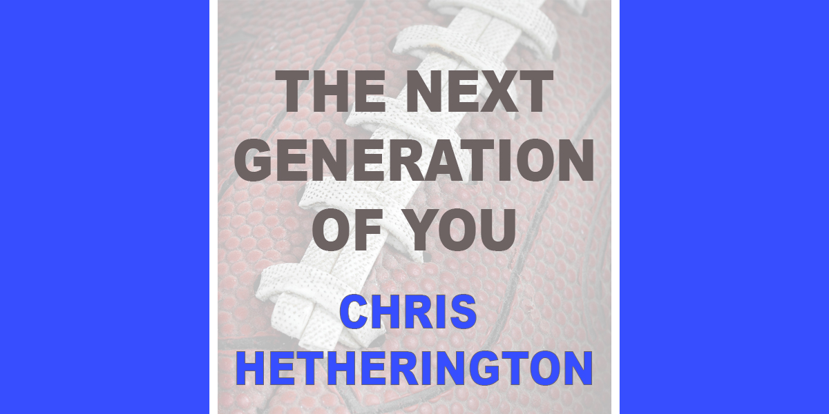 The Next Generation of You: Chris Hetherington - NFLPA PAF
